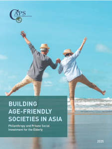 Building Age-Friendly Societies in Asia: Philanthropy and Private ...